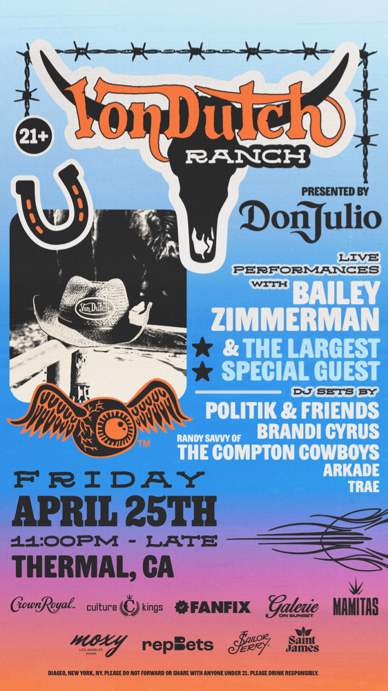 Von Dutch Ranch Presented By Don Julio | Loyalink